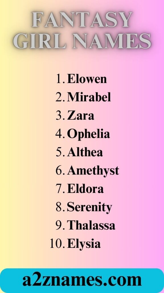 120+ Fantasy Girl Names: For Your Next Magical Adventure - A2zNames